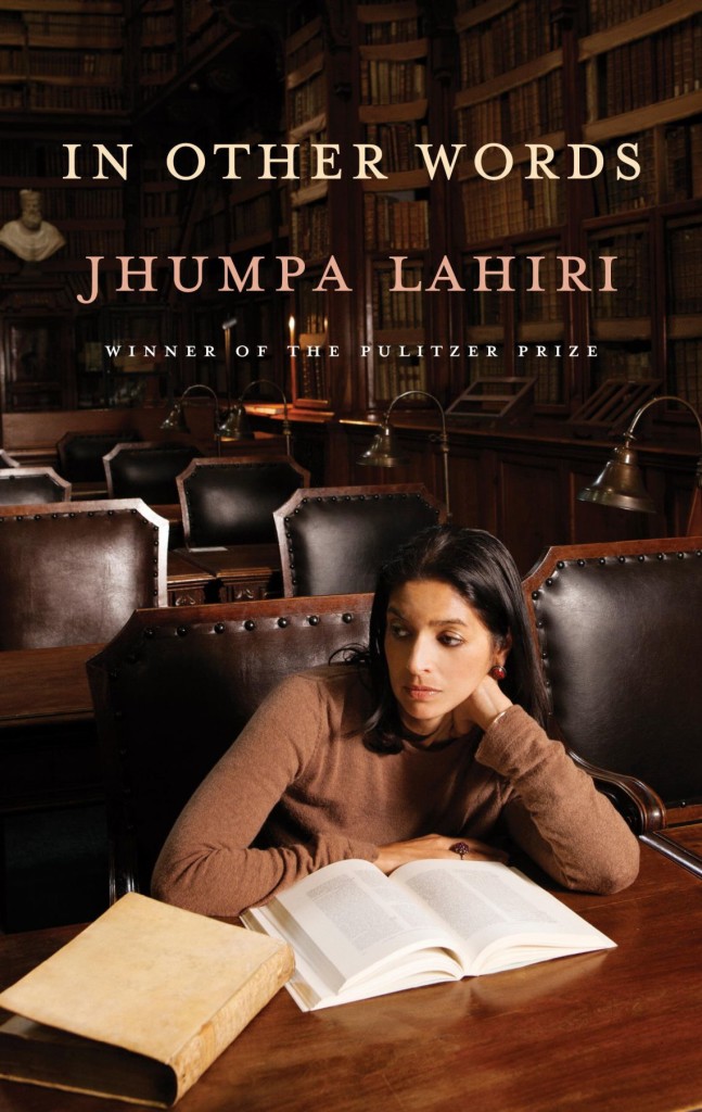 In Other Words by Jhumpa Lahiri - The London Magazine