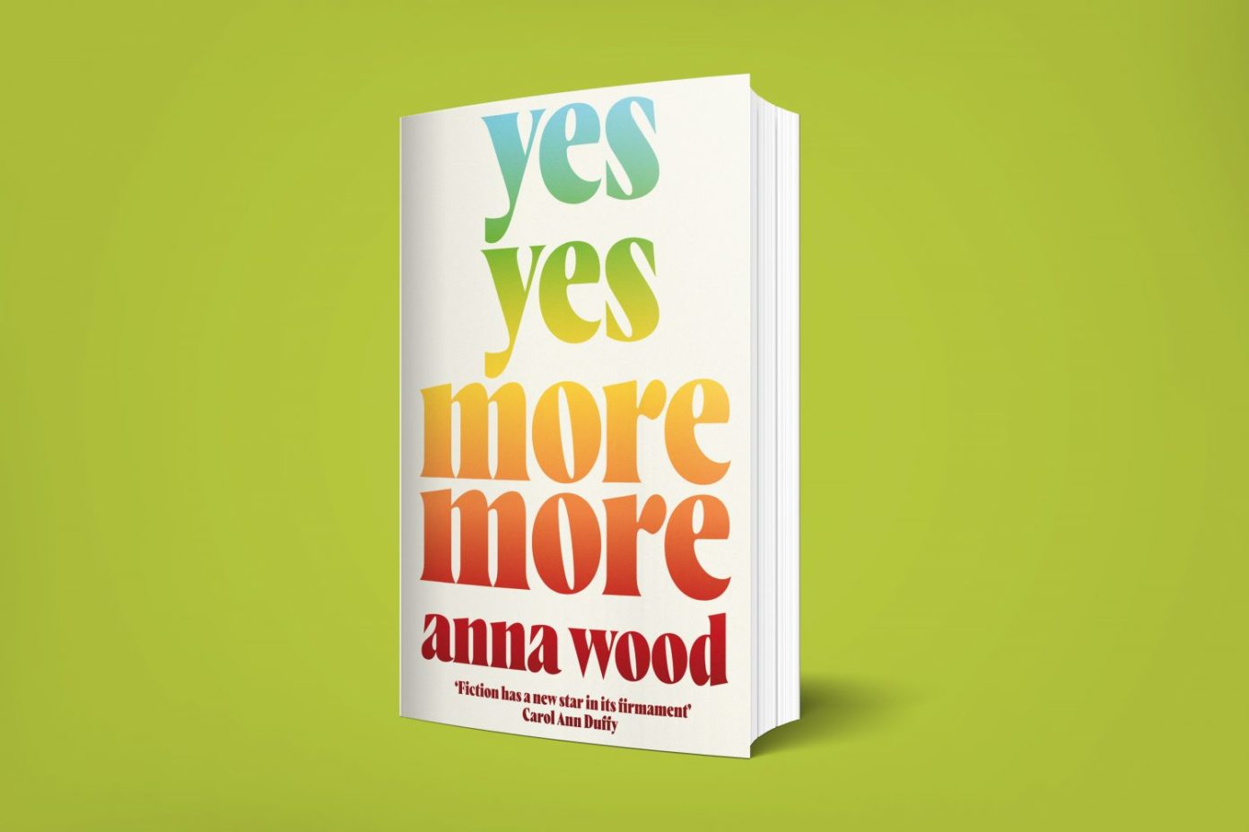 Review | Yes Yes More More by Anna Wood - The London Magazine